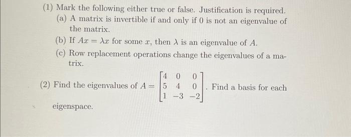 Solved (1) Mark the following either true or false. | Chegg.com