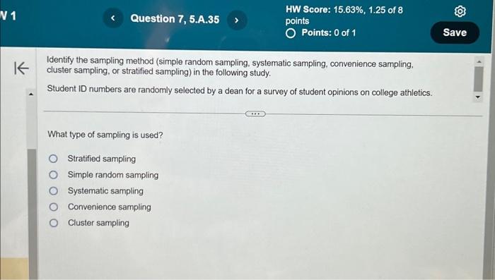 Solved Identify the sampling method (simple random sampling, | Chegg.com