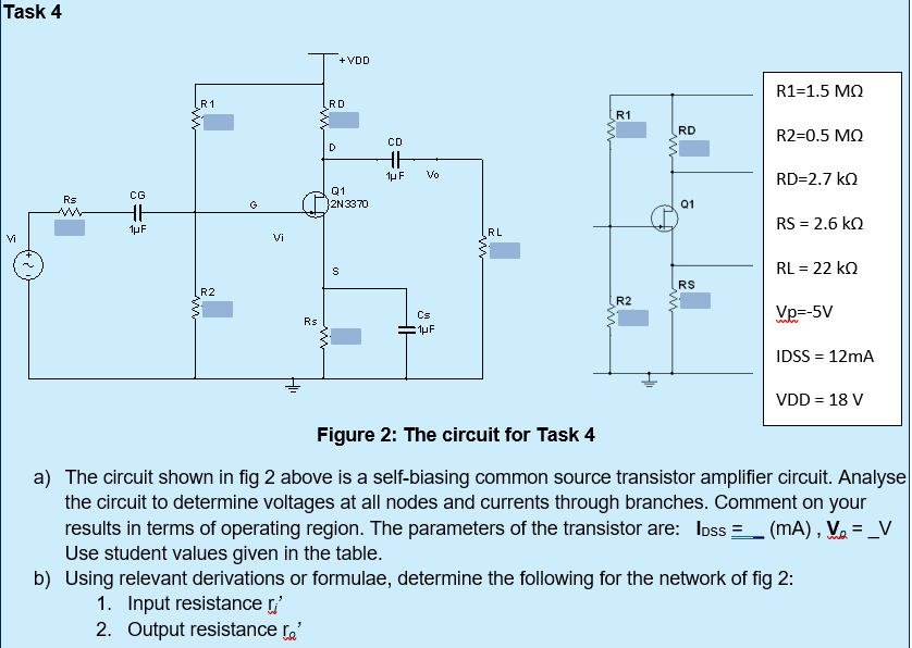 Solved Task 4Figure 2: The circuit for Task 4a) ﻿The circuit | Chegg.com