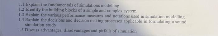 Solved 1.1 Explain the fundamentals of simulations modelling | Chegg.com