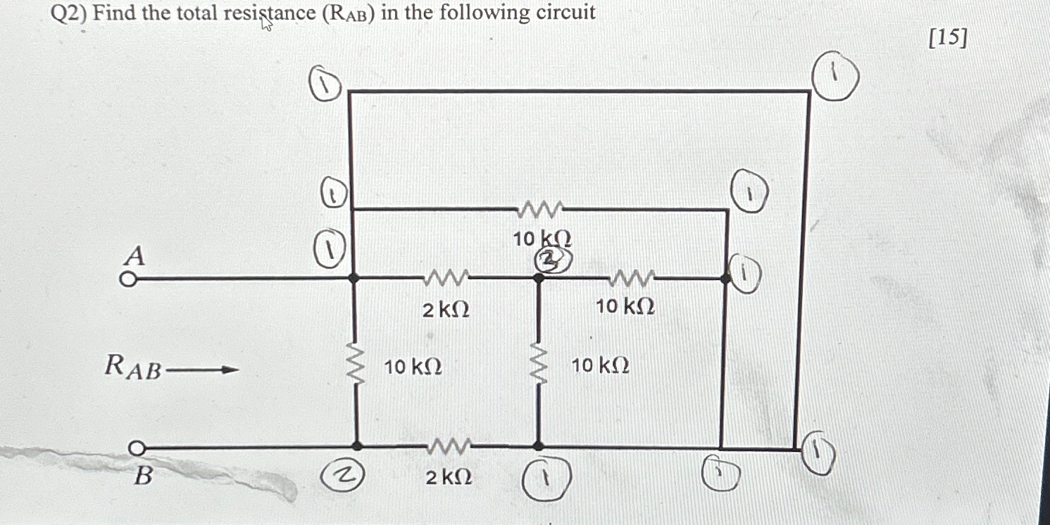 Solved Q2) ﻿Find the total resistance (RAB) ﻿in the | Chegg.com
