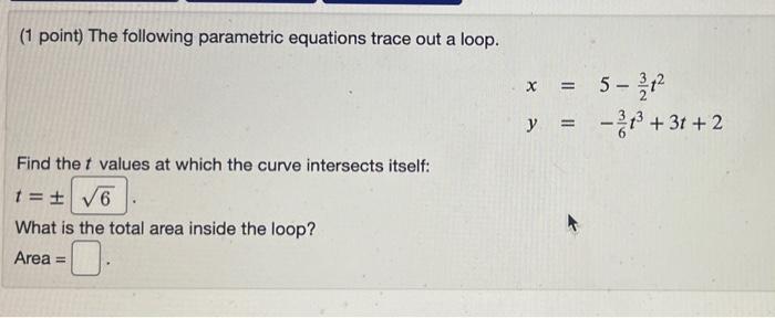 Solved (1 point) The following parametric equations trace | Chegg.com