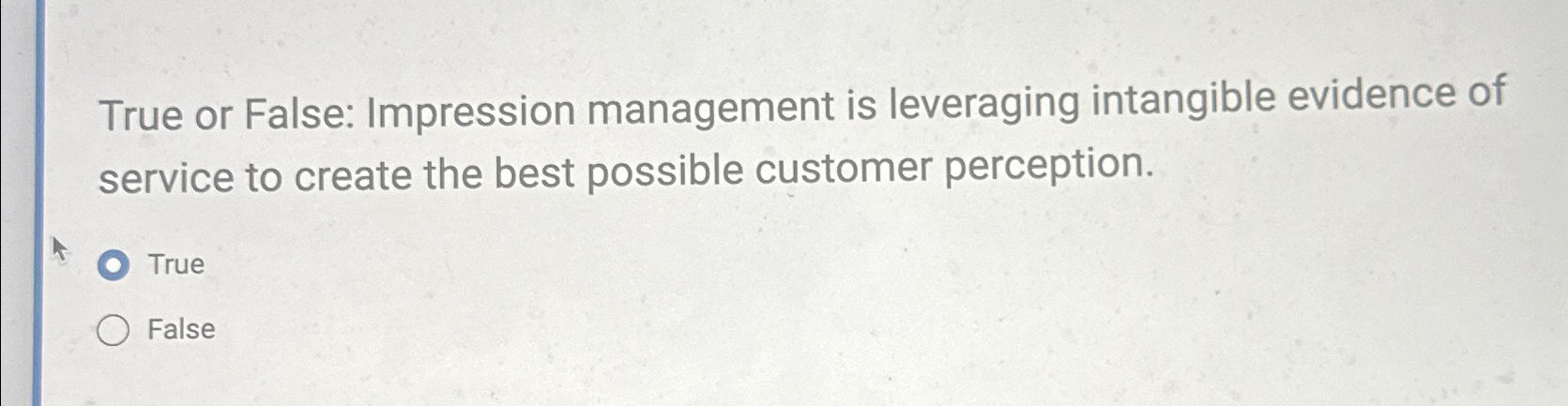 Solved True or False: Impression management is leveraging | Chegg.com