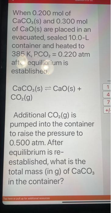 Solved When 0.200 mol of CaCO3( s) and 0.300 mol of CaO (s) | Chegg.com