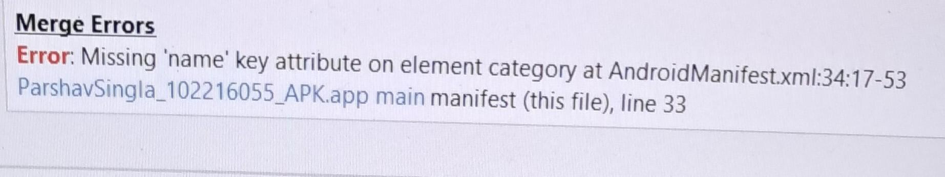 Solved Merge Errors Error: Missing 'name' key attribute on | Chegg.com