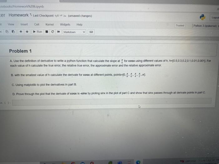 Solved A Use The Definition Of Derivative To Write A Python