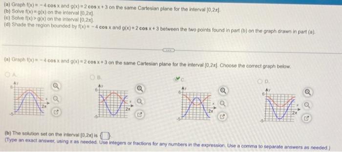 Solved (a) Graph f(x)=−4cosx and g(x)=2cosx+3 on the same | Chegg.com