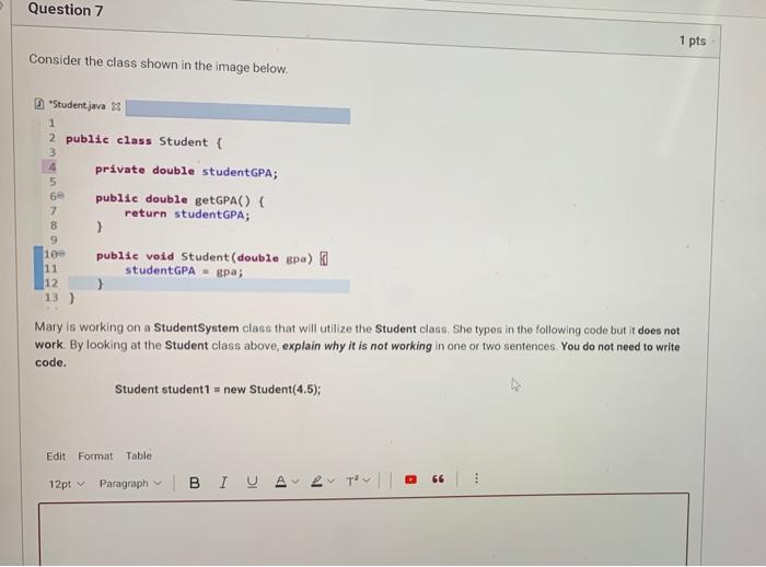 Solved Question 7 1 pts Consider the class shown in the | Chegg.com