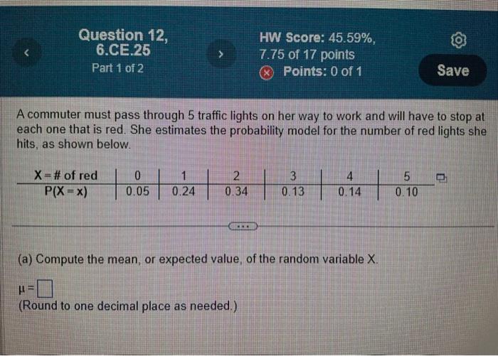 Solved A commuter must pass through 5 traffic lights on her | Chegg.com