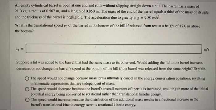 Solved An empty cylindrical barrel is open at one end and | Chegg.com