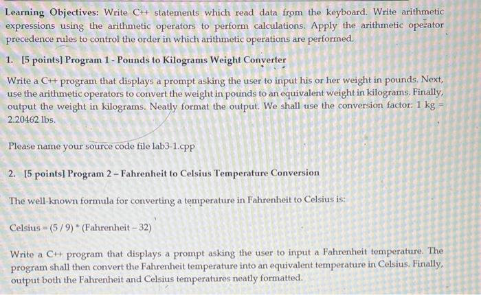 Solved Learning Objectives: Write C+ statements which read | Chegg.com