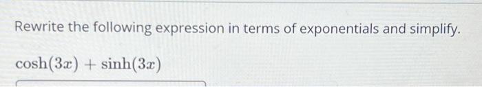 Solved Rewrite the following expression in terms of | Chegg.com