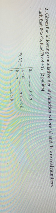 Solved 2. Given the following cumulative density function | Chegg.com