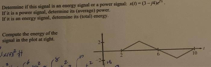 Solved Determine if this signal is an energy signal or a | Chegg.com