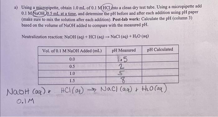 Solved a) Using a micropipette, obtain 1.0 mL of 0.1MHCl | Chegg.com