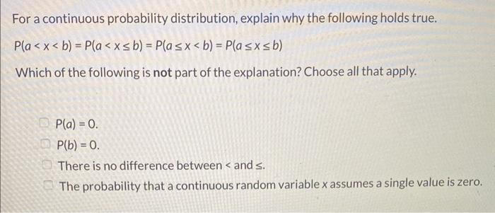 Solved For a continuous probability distribution, explain | Chegg.com