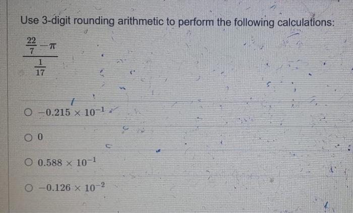 Solved Use 3-digit rounding arithmetic to perform the | Chegg.com