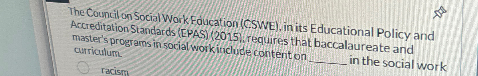 Solved The Council on Social Work Education (CSWE), ﻿in its | Chegg.com