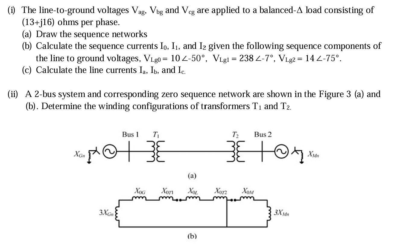 Solved (i) ﻿The line-to-ground voltages Vag,Vbg ﻿and Vcg | Chegg.com