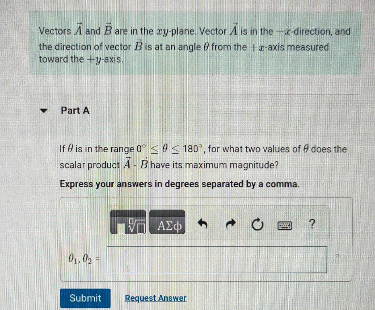 Solved Vectors A and B are in the xy-plane. Vector A is in | Chegg.com