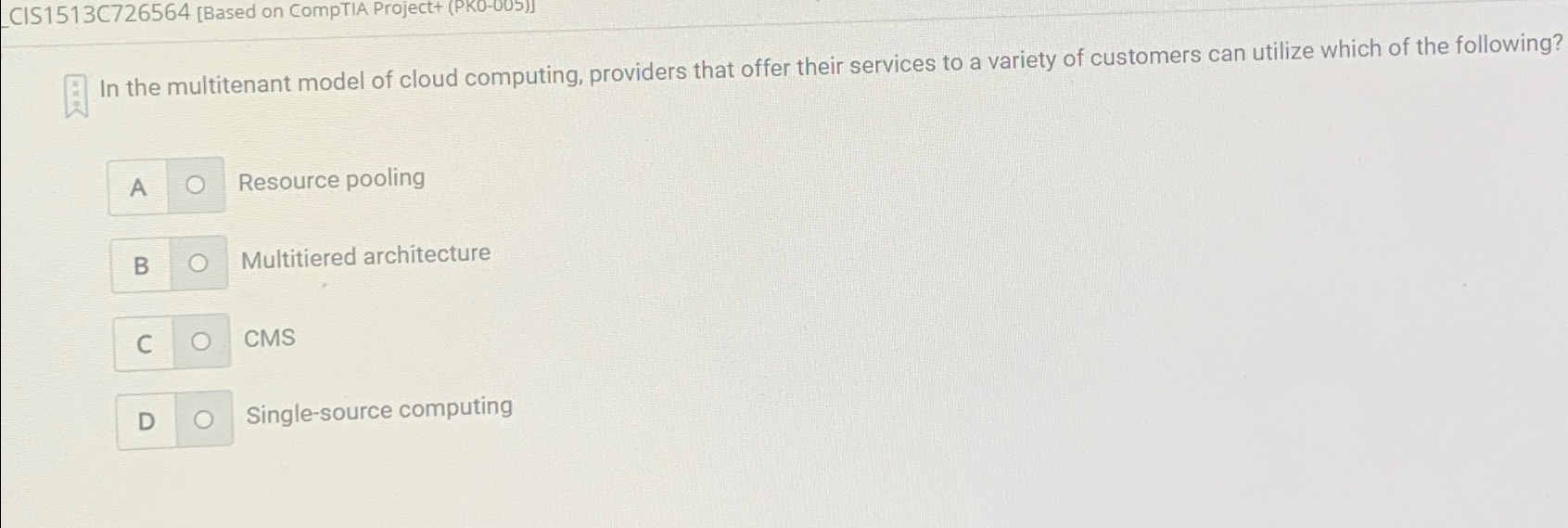 Solved CIS1513C726564 [Based on CompTIA | Chegg.com