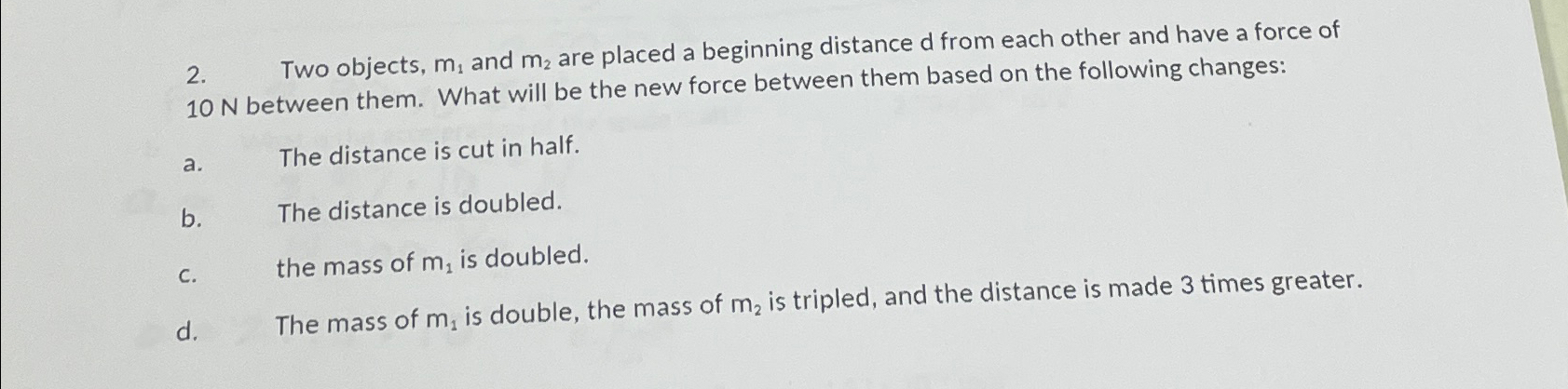 Solved Two objects, m1 ﻿and m2 ﻿are placed a beginning | Chegg.com