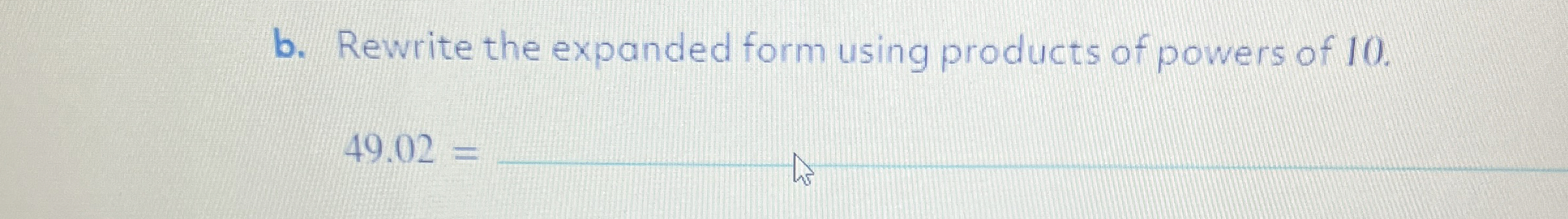 Solved b. ﻿Rewrite the expanded form using products of | Chegg.com