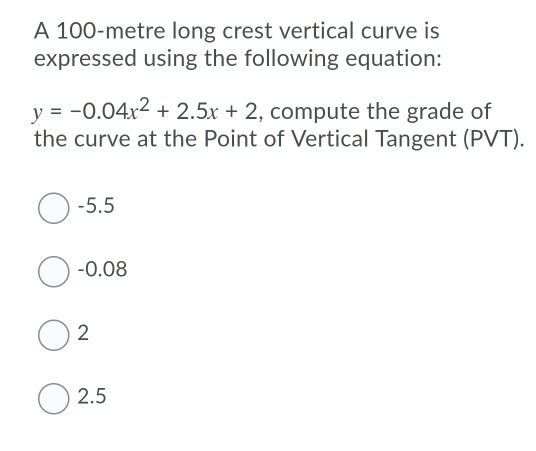 Solved A 100-metre long crest vertical curve is expressed | Chegg.com