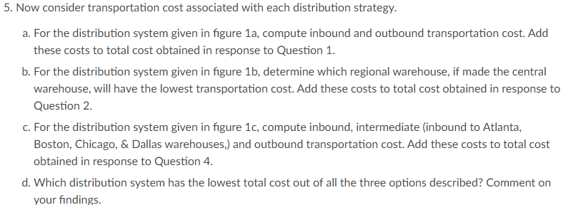 Solved Now consider transportation cost associated with each | Chegg.com