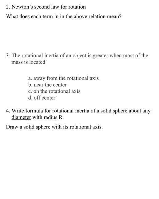 Solved 2. Newton's second law for rotation What does each | Chegg.com