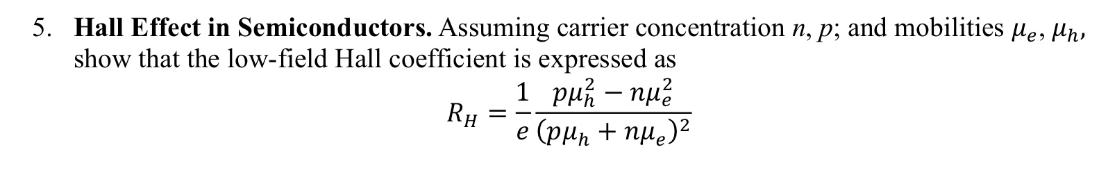 Solved Hall Effect in Semiconductors. Assuming carrier | Chegg.com