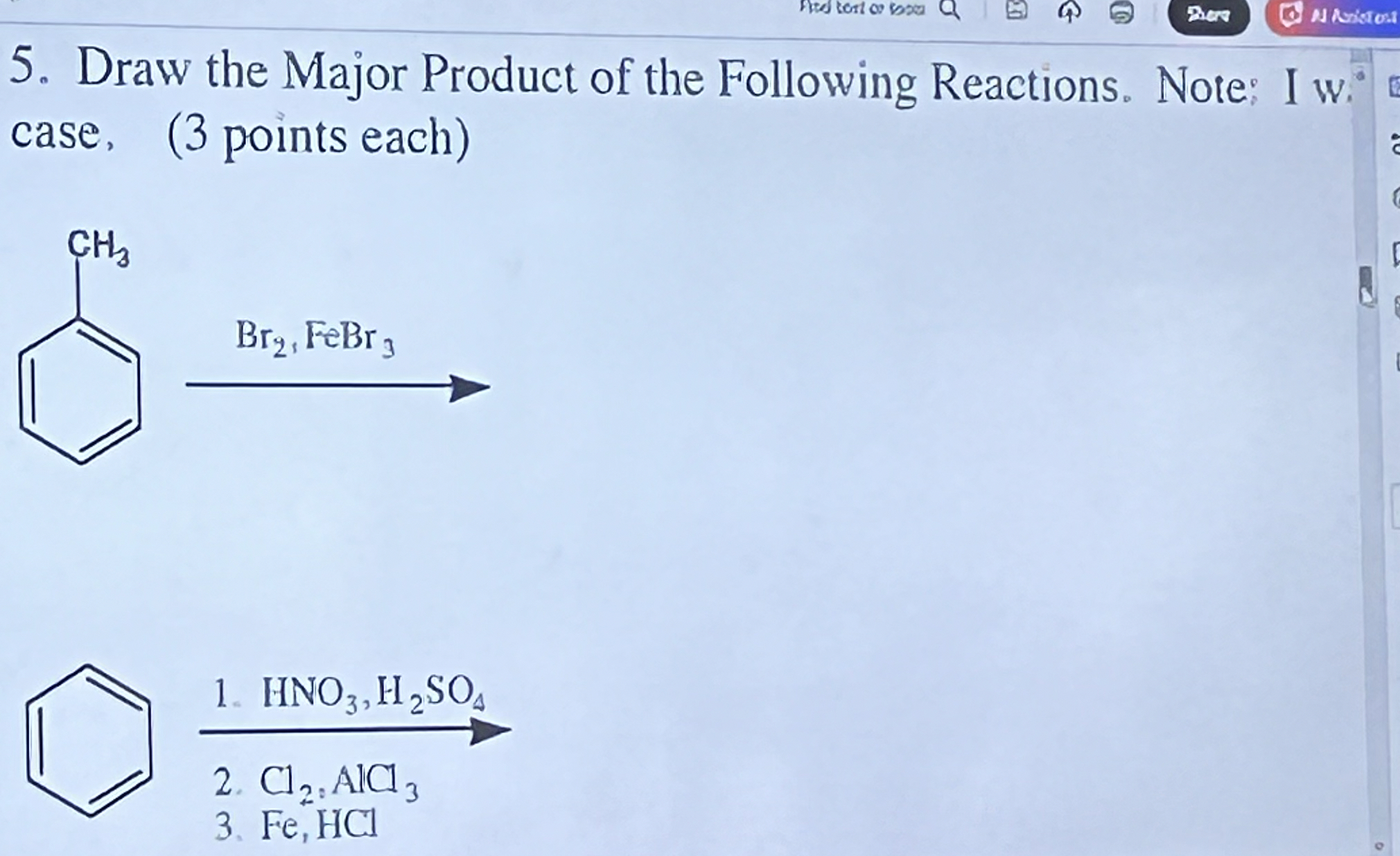 Solved Draw the Major Product of the Following Reactions. | Chegg.com