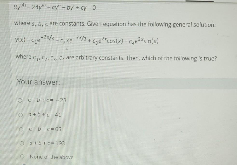 Solved gy14) – 24y'"' + ay" + by' + cy= 0 where a, b, care | Chegg.com