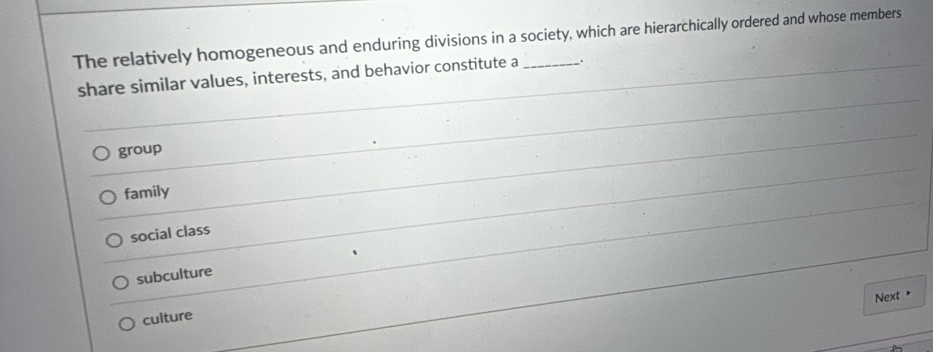 Solved The relatively homogeneous and enduring divisions in | Chegg.com