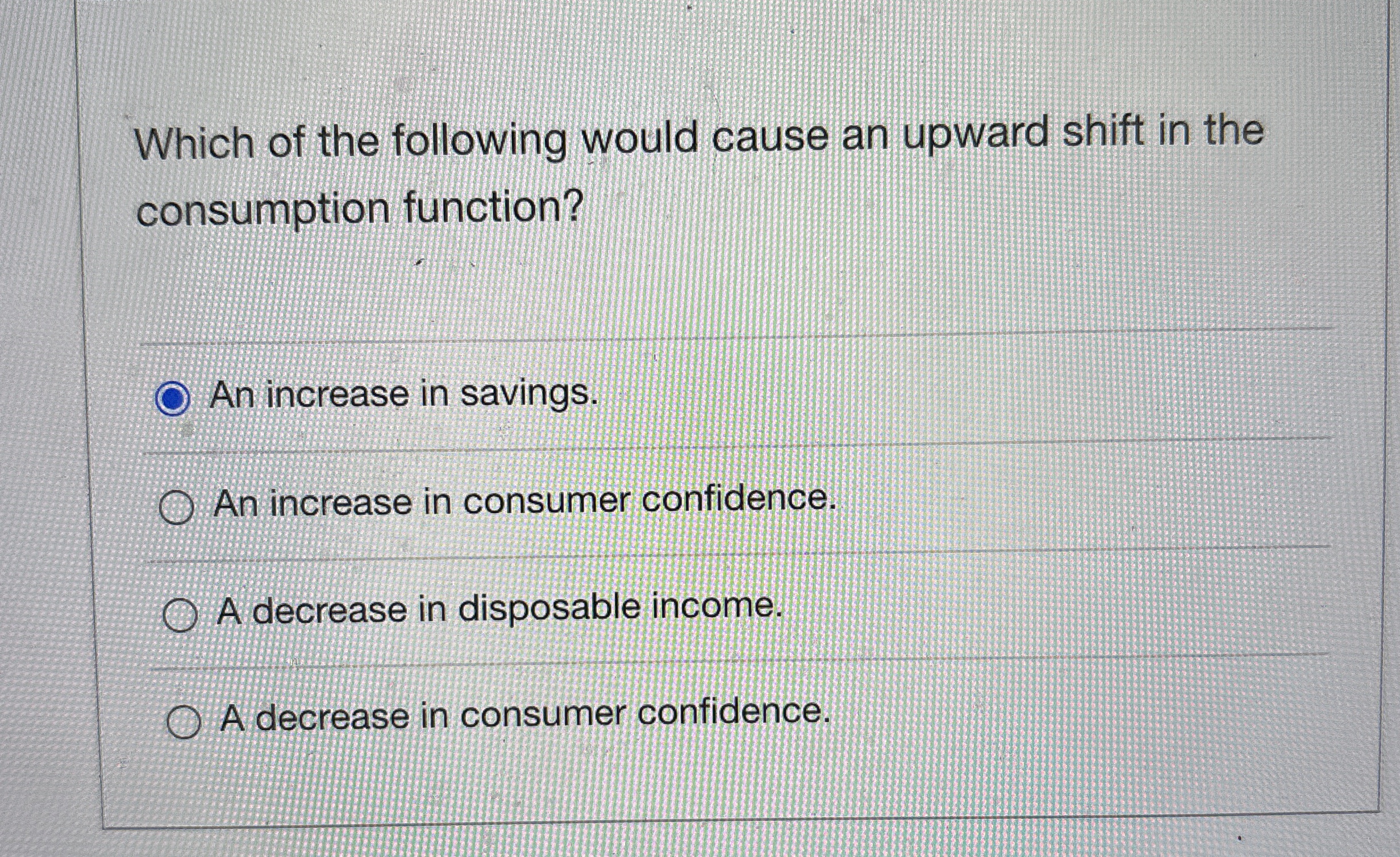 Solved Which of the following would cause an upward shift in | Chegg.com