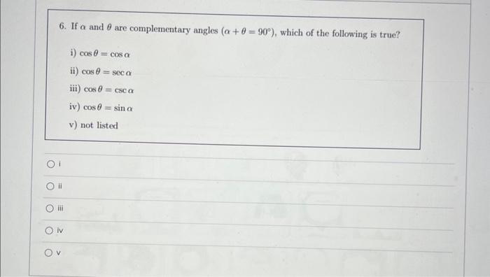 Solved 6. If α and θ are complementary angles (α+θ=90∘), | Chegg.com