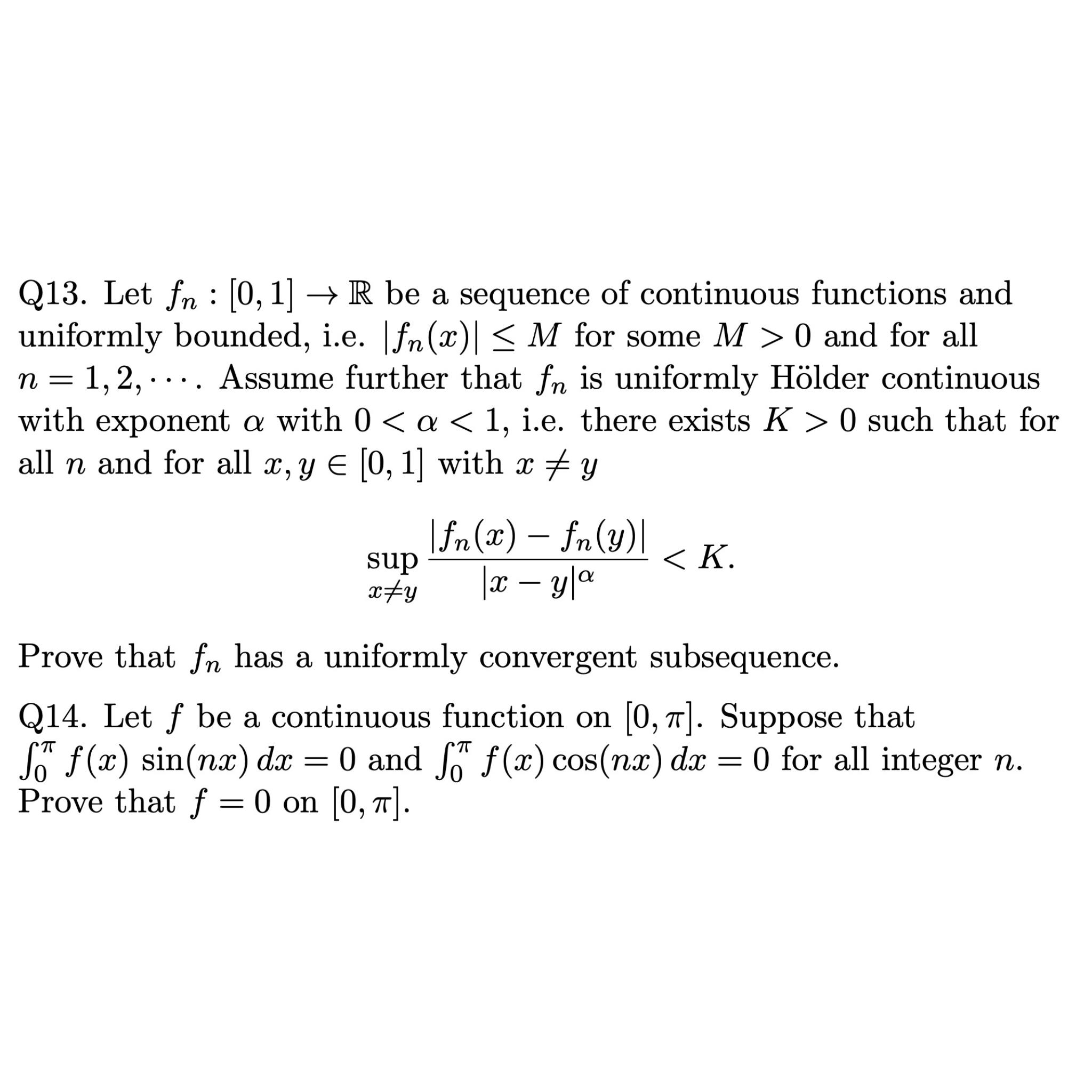 Solved Q13. ﻿Let fn:[0,1]→R ﻿be a sequence of continuous | Chegg.com
