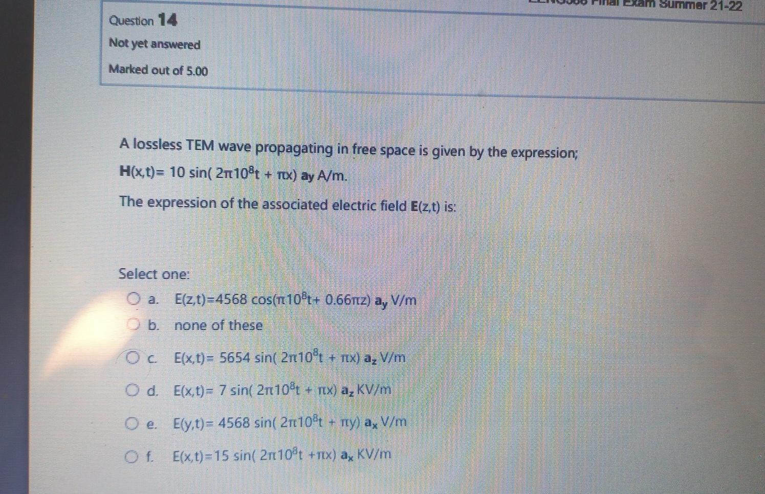 Solved A lossless TEM wave propagating in free space is | Chegg.com