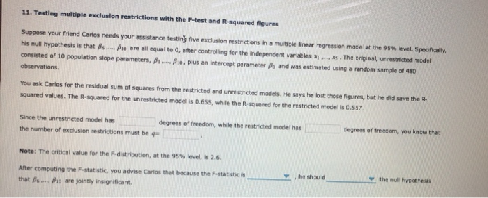 Solved 11. Testing multiple exclusion restrictions with the | Chegg.com