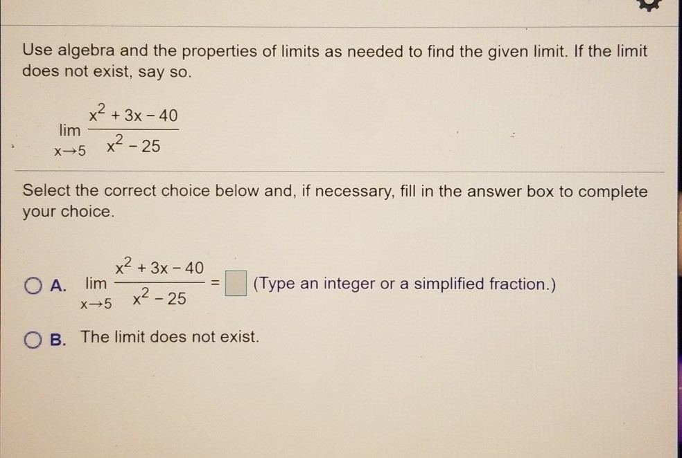 Solved Use algebra and the properties of limits as needed to | Chegg.com