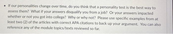 Solved - If our personalities change over time, do you think | Chegg.com