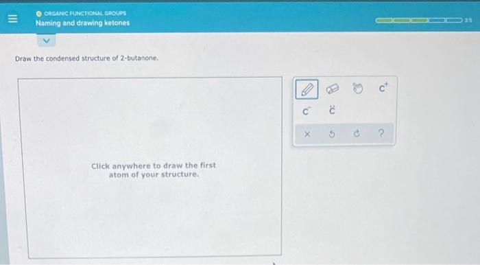 Solved Draw the condensed structure of 2-butanone. | Chegg.com