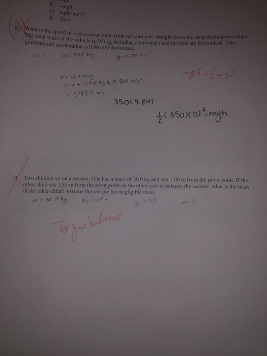Solved C. -mgh D. mgh+ m2 E. Zero 8. What is the speed of a | Chegg.com