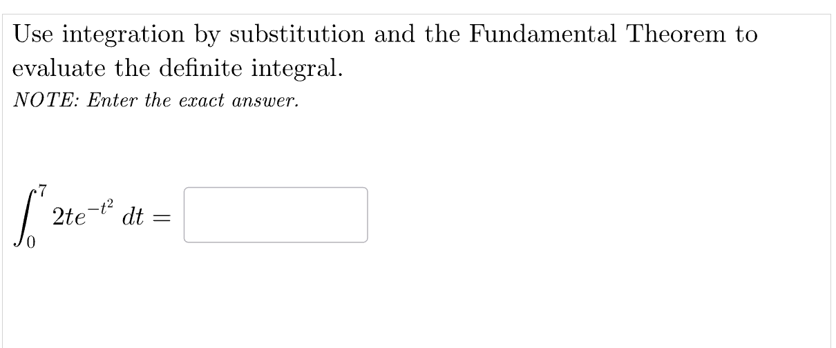 Solved Use integration by substitution and the Fundamental | Chegg.com