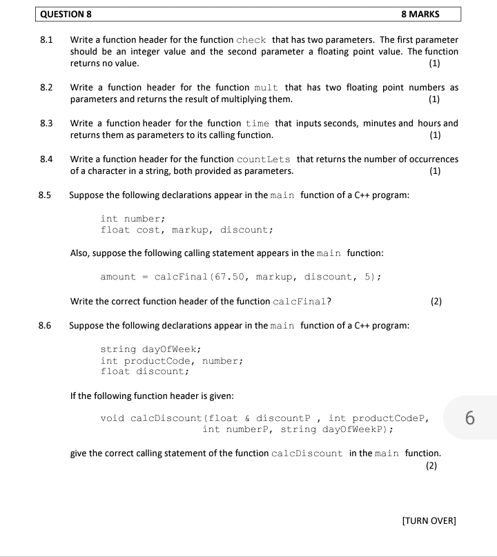 Solved 8.1 Write a function header for the function check | Chegg.com