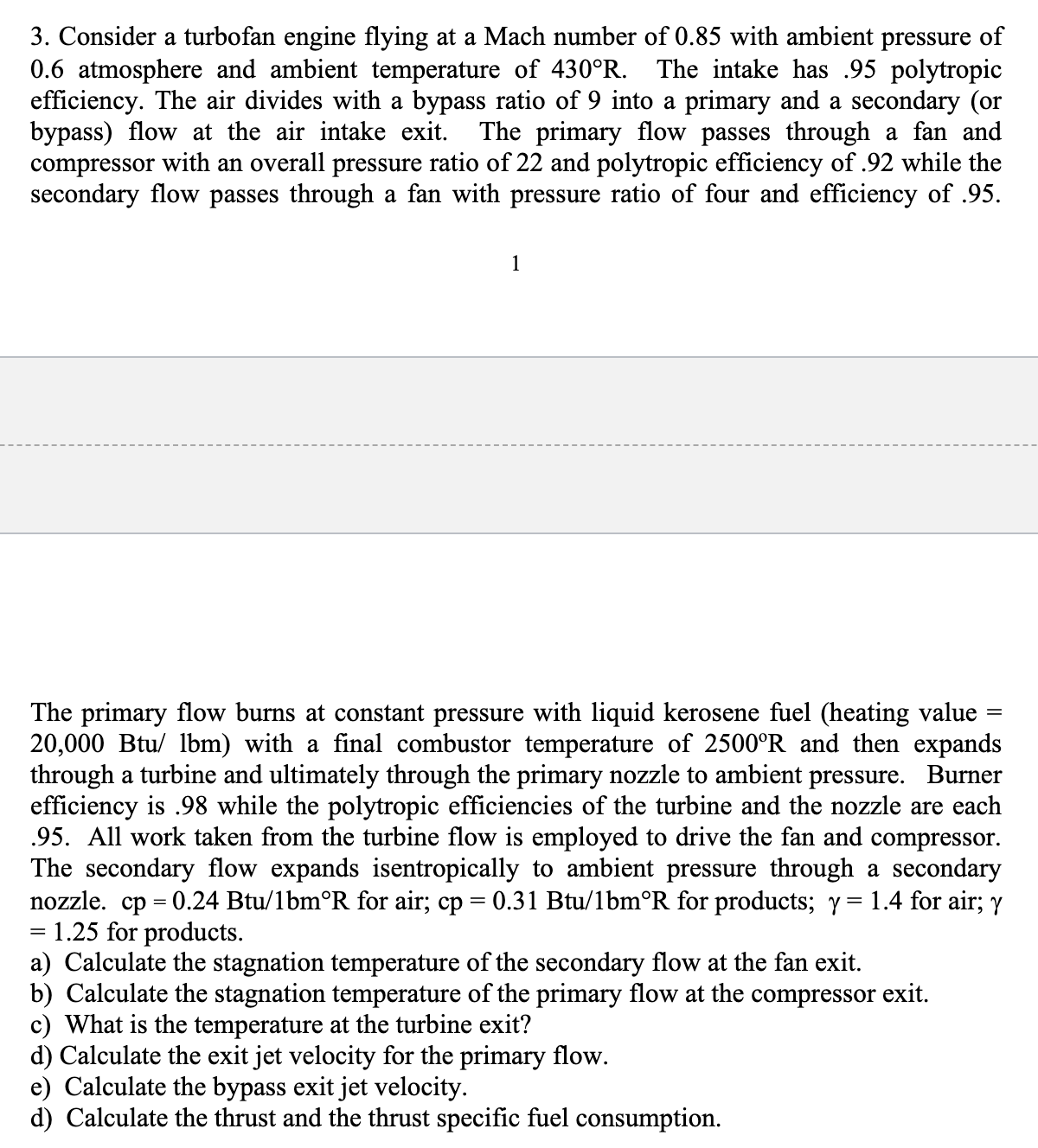 Solved 3. ﻿Consider a turbofan engine flying at a Mach | Chegg.com