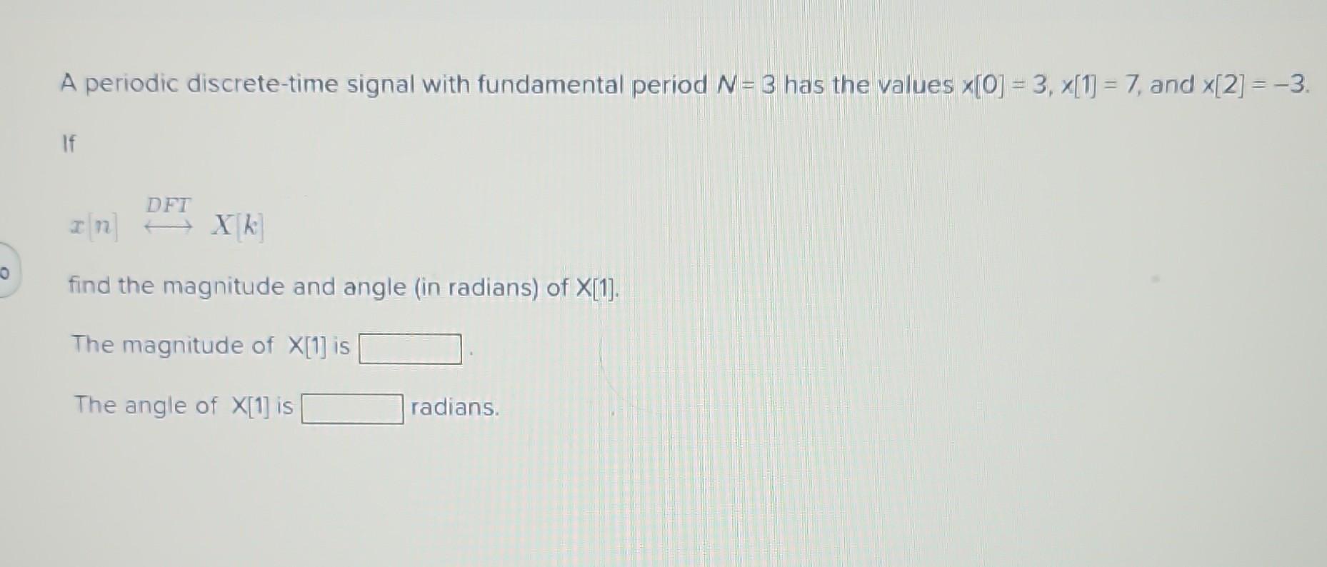 Solved A periodic discrete-time signal with fundamental | Chegg.com