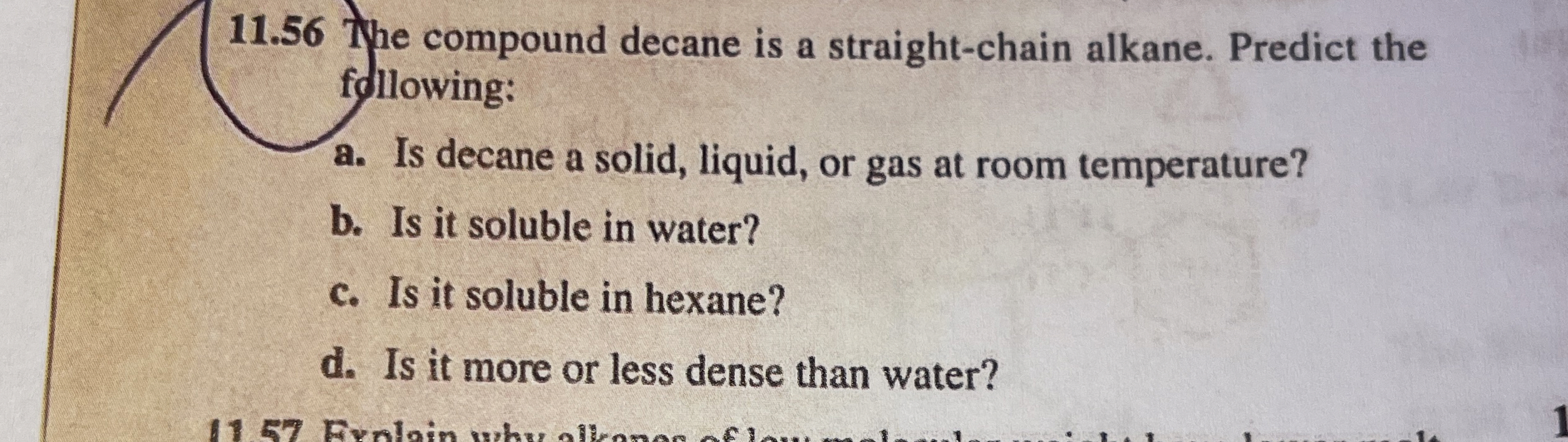 Solved 11.56 ﻿The compound decane is a straight-chain | Chegg.com