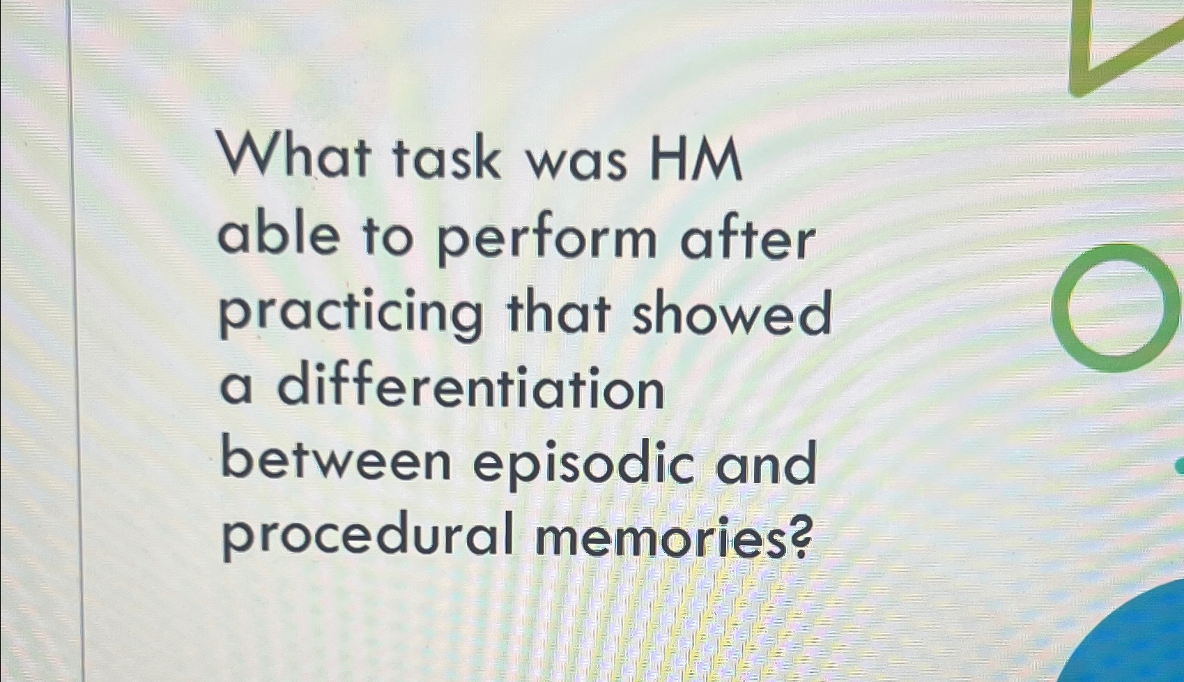 Solved What task was HM able to perform after practicing | Chegg.com