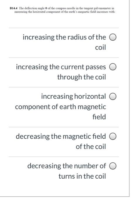 Solved B14.4 The deflection angle of the compass needle in | Chegg.com